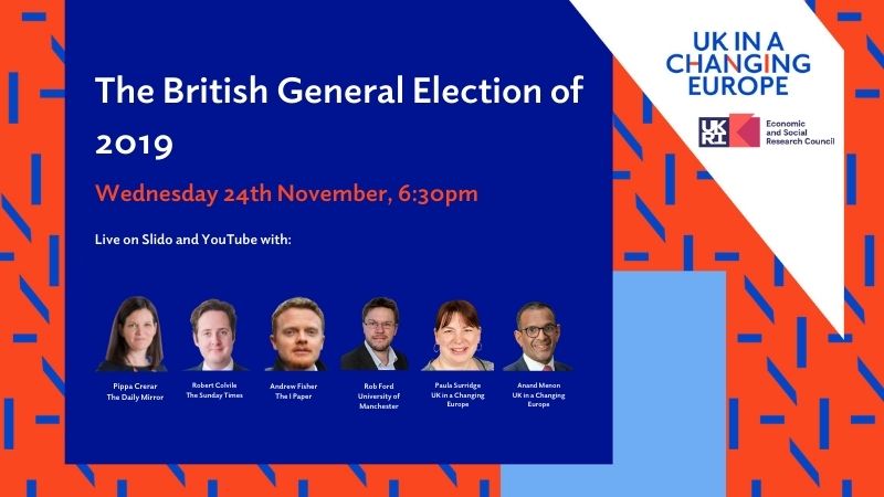 The British General Election of 2019 - UK in a changing Europe