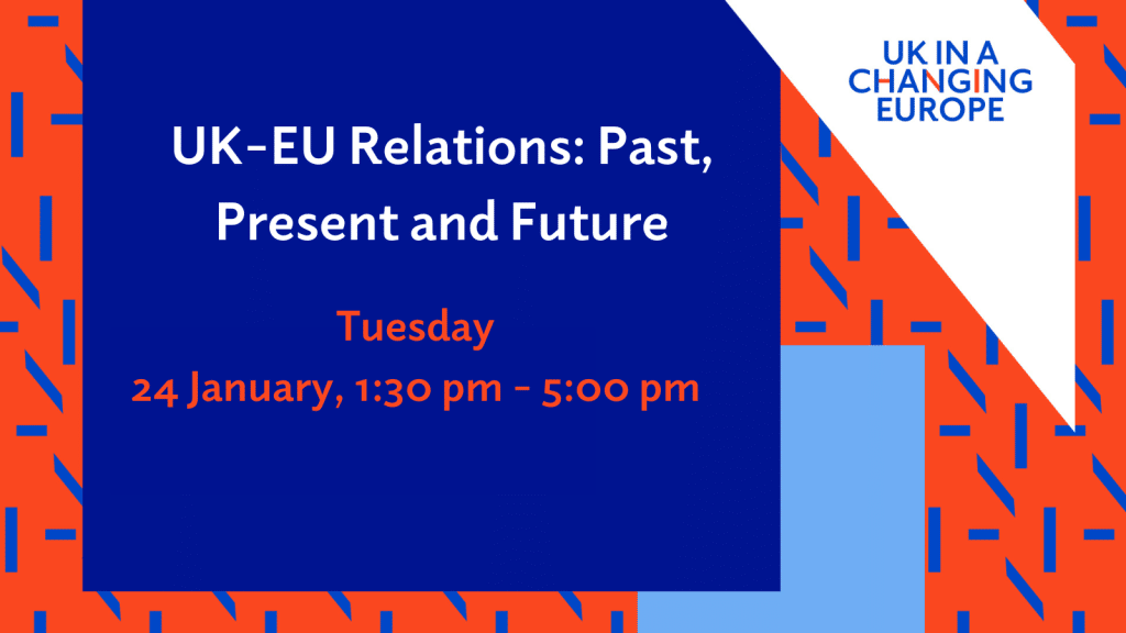 UK-EU relations: past, present and future - UK in a changing Europe