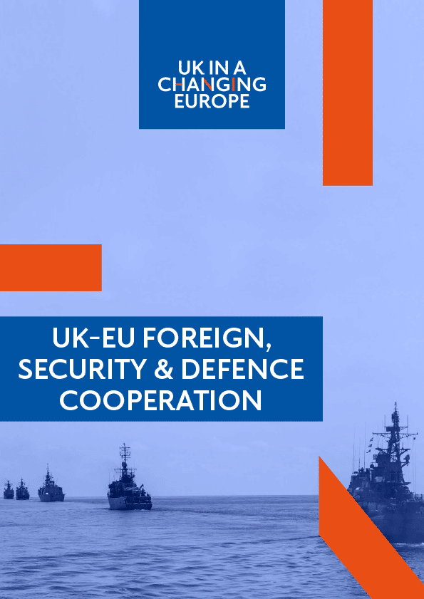 UK-EU foreign, security and defence co-operation - UK in a changing Europe