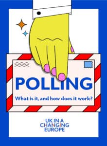 Polling: what is it, and how does it work? - UK in a changing Europe