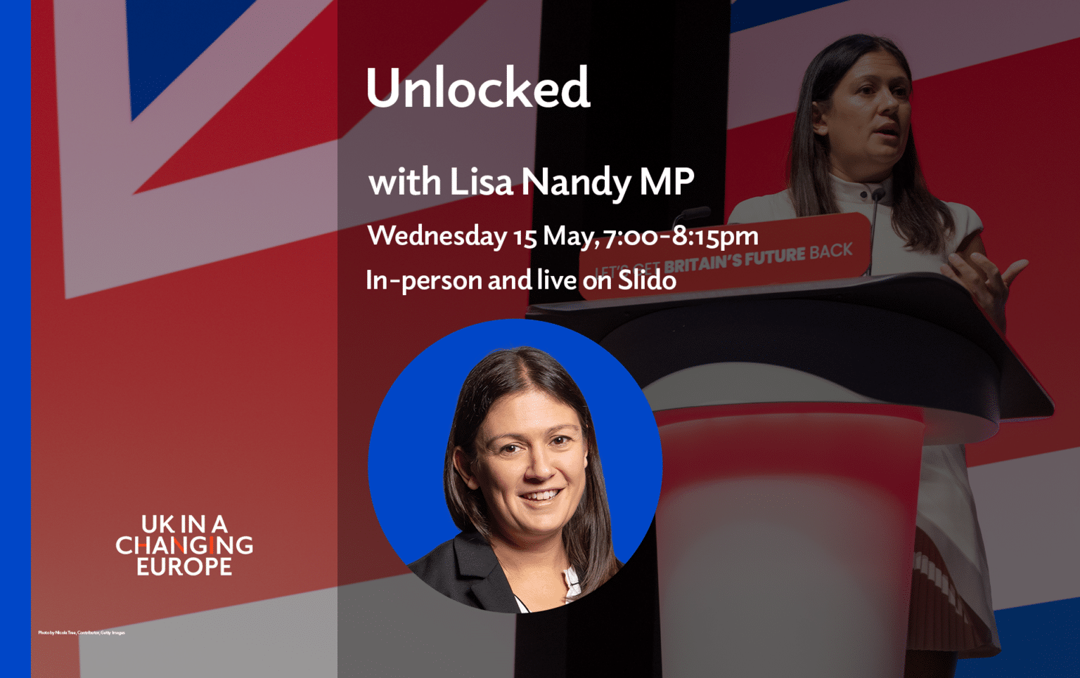 Unlocked with Lisa Nandy MP - UK in a changing Europe
