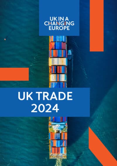 UK trade 2024 - UK in a changing Europe