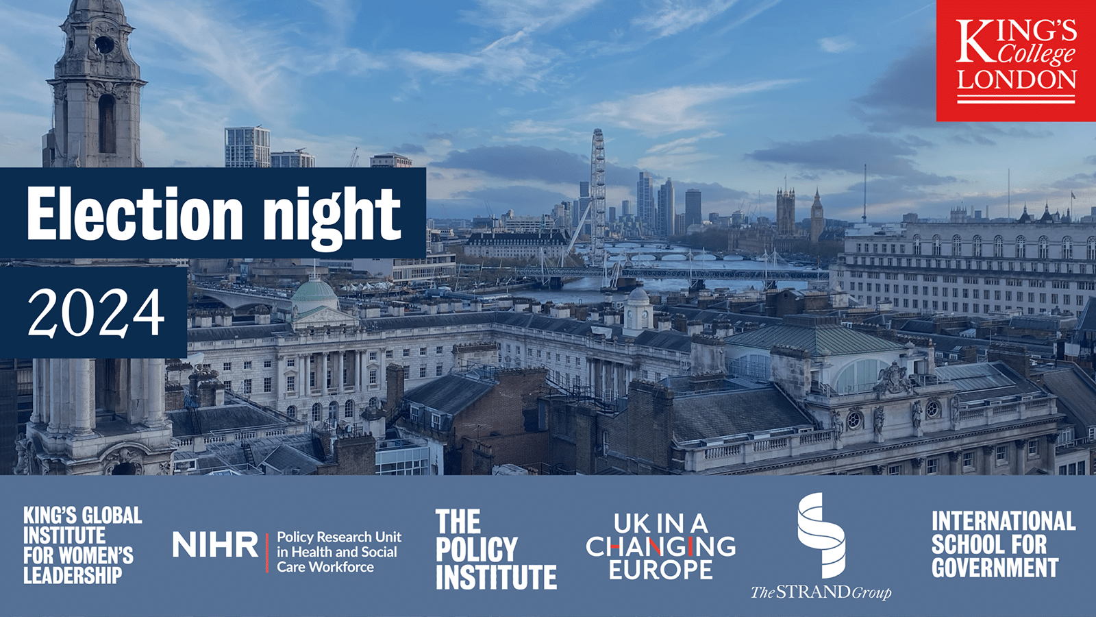 King's College London election night 2024: livestream - UK in a ...