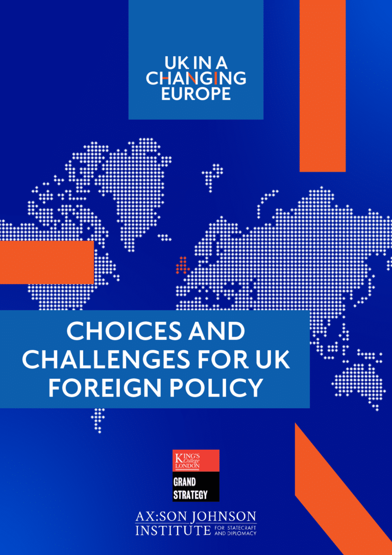 Choices and challenges for UK foreign policy - UK in a changing Europe