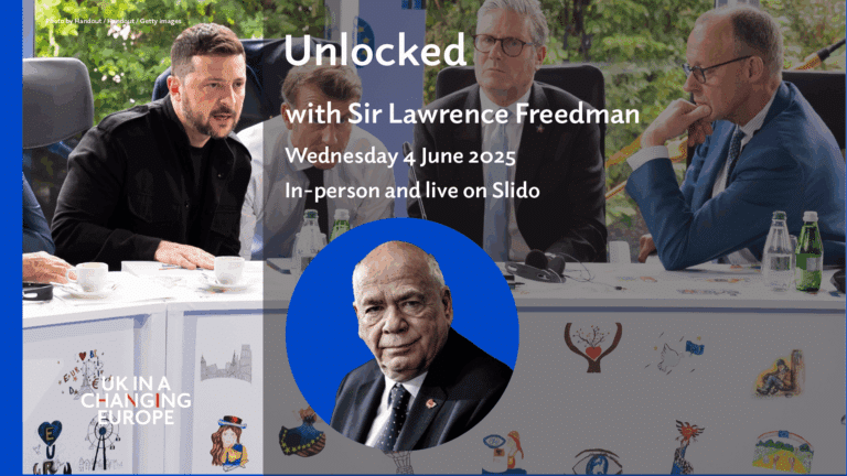 Unlocked with Sir Lawrence Freedman - UK in a changing Europe